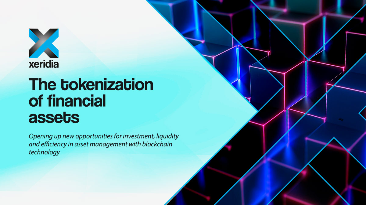 The tokenization of financial assets on the Blockchain | Xeridia